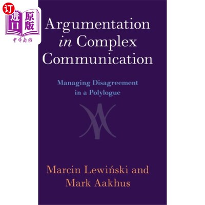 海外直订Argumentation in Complex Communication 复杂沟通中的论证