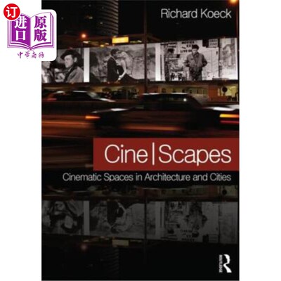 海外直订Cine-Scapes: Cinematic Spaces in Architecture and Cities 电影景观:建筑与城市中的电影空间
