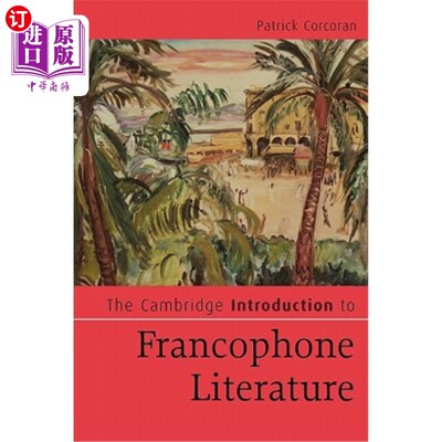海外直订The Cambridge Introduction to Francophone Literature 剑桥法语文学概论