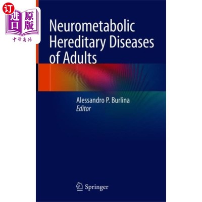 海外直订医药图书Neurometabolic Hereditary Diseases of Adults 成人神经代谢遗传性疾病