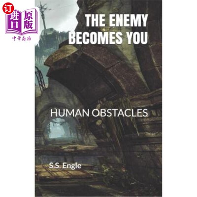 海外直订The Enemy Becomes You: Human Obstacles 敌人变成你:人类的障碍