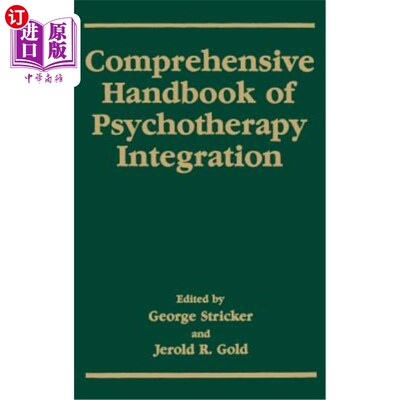 海外直订医药图书Comprehensive Handbook of Psychotherapy Integration 心理治疗整合综合手册