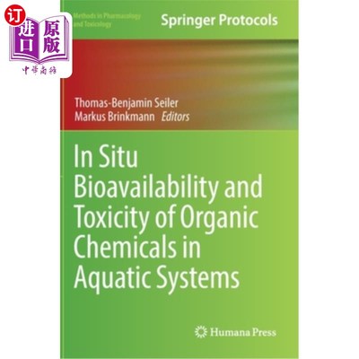海外直订医药图书In Situ Bioavailability and Toxicity of Organic Chemicals in Aquatic Systems 水生系统中有机化学品的