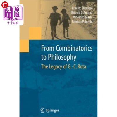 海外直订From Combinatorics to Philosophy: The Legacy of G.-C. Rota 从组合学到哲学:通用语言的遗产。轮值表