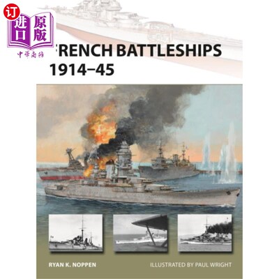 海外直订古英语 French Battleships 1914-45 1914- 1945年的法国战舰
