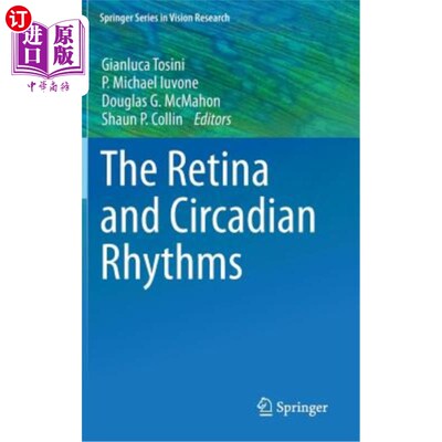海外直订医药图书The Retina and Circadian Rhythms 视网膜和昼夜节律