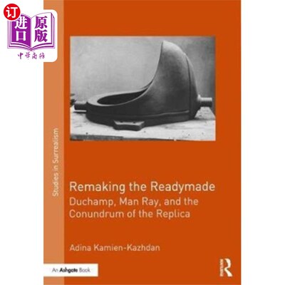 海外直订Remaking the Readymade 改造现成品