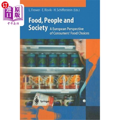 海外直订Food, People and Society: A European Perspective of Consumers' Food Choices 食物、人与社会:消费者食物选择的
