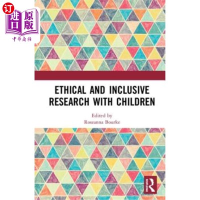 海外直订Ethical and Inclusive Research with Children 儿童伦理和包容性研究