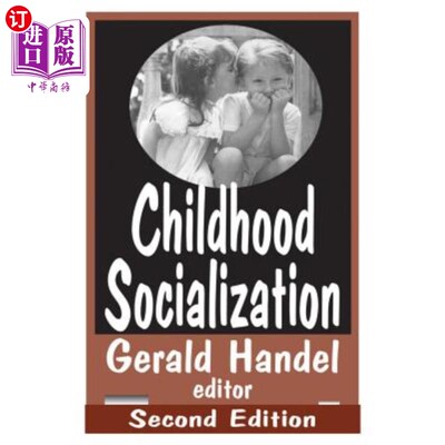 海外直订Childhood Socialization 儿童的社会化