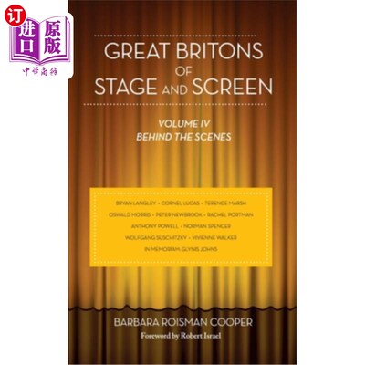 海外直订Great Britons of Stage and Screen (hardback): Volume IV, Behind the Scenes 舞台和银幕上的伟大英国人（精装本