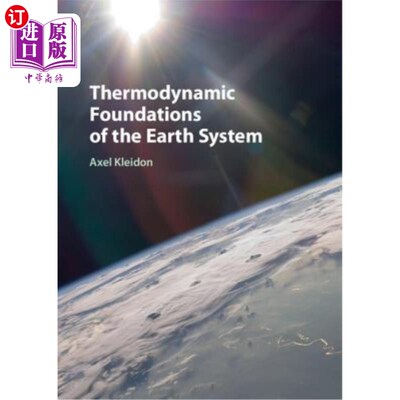 海外直订Thermodynamic Foundations of the Earth System 地球系统的热力学基础