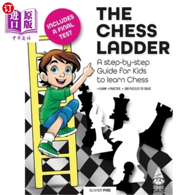海外直订The Chess Ladder: A Step-by-step Guide for Kids to Learn Chess 国际象棋阶梯：儿童学习国际象棋的一步一步指南