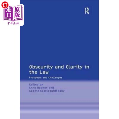 海外直订Obscurity and Clarity in the Law 法律中的模糊与明晰
