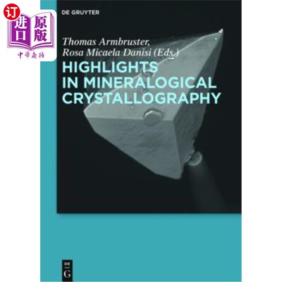 海外直订Highlights in Mineralogical Crystallography 矿物学晶体学的亮点