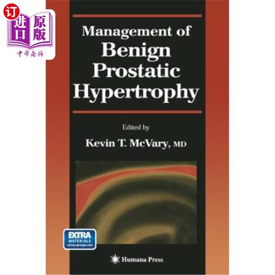 海外直订医药图书Management of Benign Prostatic Hypertrophy 良性前列腺肥大的治疗