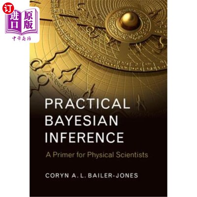 海外直订Practical Bayesian Inference: A Primer for Physical Scientists 实用贝叶斯推理：物理科学家入门