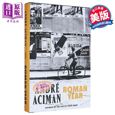 罗马年 回忆录 Roman Year A Memoir 英文原版 Andre Aciman 安德烈 艾席蒙 纪实文学【中商原版】