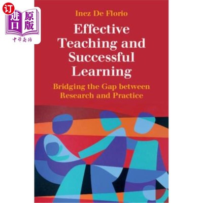 海外直订Effective Teaching and Successful Learning: Bridging the Gap Between Research an 有效教学与成功学习：弥合研
