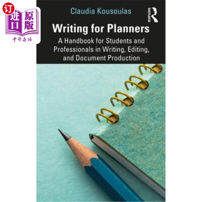 海外直订Writing for Planners: A Handbook for Students and Professionals in Writing, Edit 为计划者写作:学生和专业人
