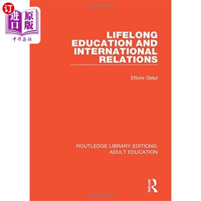 海外直订Lifelong Education and International Relations 终身教育与国际关系