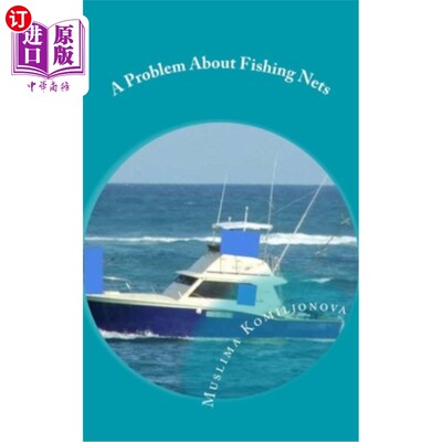 海外直订A Problem About Fishing Nets 关于渔网的一个问题