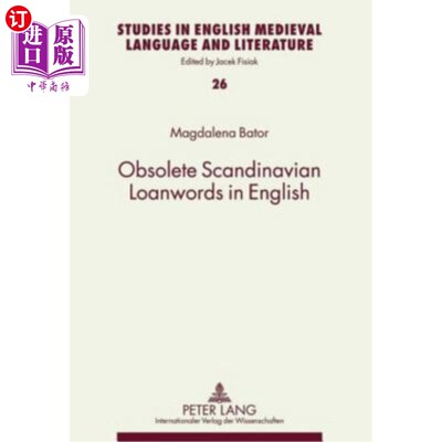 海外直订Obsolete Scandinavian Loanwords in English 英语中废弃的斯堪的纳维亚语外来词