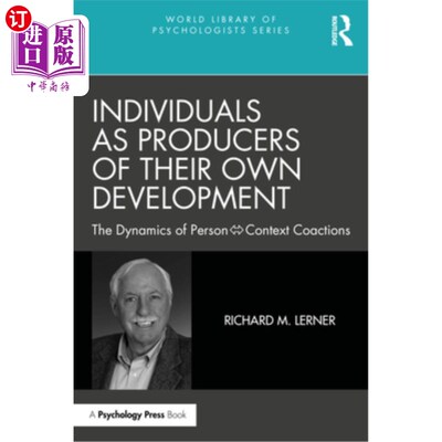 海外直订Individuals as Producers of Their Own Development: The Dynamics of Person-Contex 个体作为自身发展的生产者:
