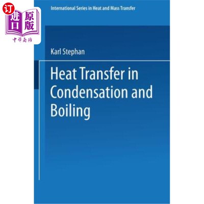 海外直订Heat Transfer in Condensation and Boiling 冷凝与沸腾传热