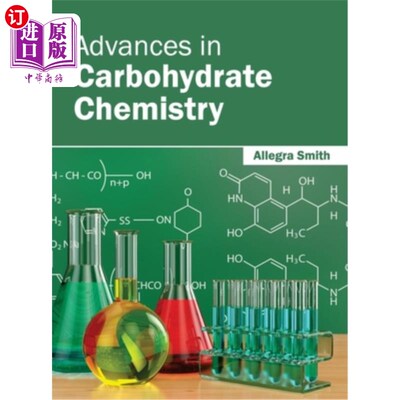 海外直订Advances in Carbohydrate Chemistry 碳水化合物化学进展