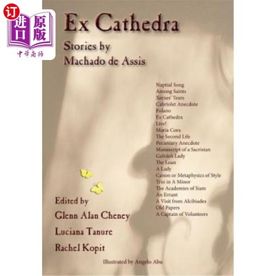 海外直订Ex Cathedra: Stories by Machado de Assis 前教廷：马查多·德·阿西斯的故事