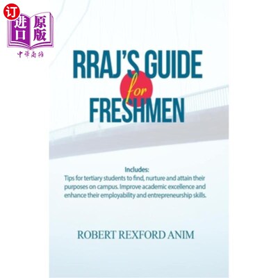 海外直订RRAJ's Guide for Freshmen: Tips for tertiary students to find, nurture and attai RRAJ大学新生指南：高等教育