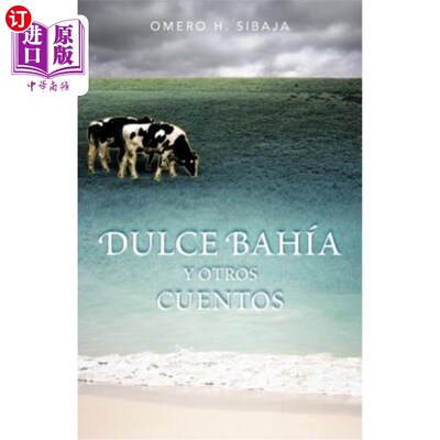海外直订西班牙语 Dulce Bah A Y Otros Cuentos 杜尔丝·巴和其他故事