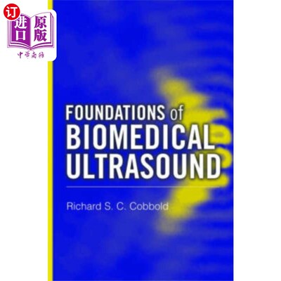 海外直订医药图书Foundations of Biomedical Ultrasound 生物医学超声基础