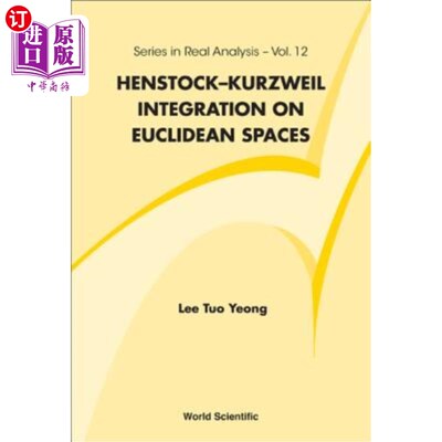海外直订Henstock-Kurzweil Integration on Euclidean Spaces 欧氏空间上的Henstock-Kurzweil积分