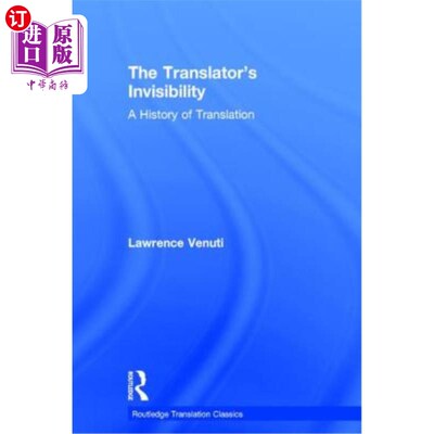 海外直订The Translator's Invisibility: A History of Translation 译者的隐形:翻译史