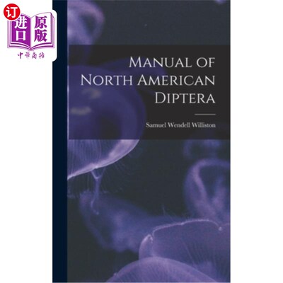 海外直订Manual of North American Diptera 北美双翅目手册
