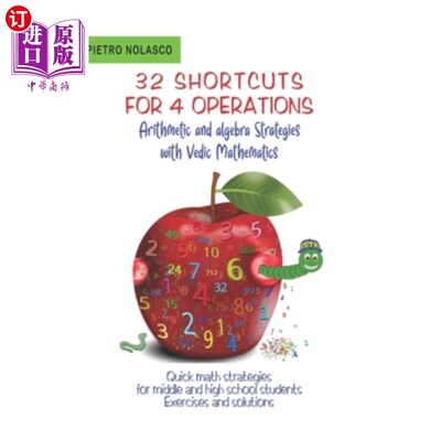 海外直订32 SHORTCUTS FOR FOUR OPERATIONS Arithmetic and algebra Strategies with Vedic Ma 《吠陀数学中的算术和代数策