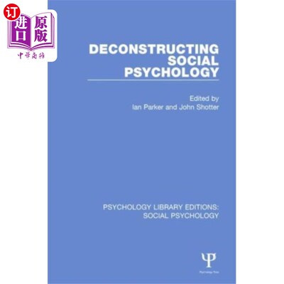 海外直订Deconstructing Social Psychology 解构社会心理学