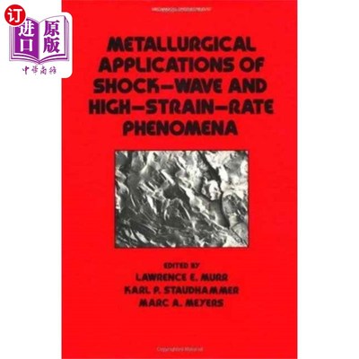 海外直订Metallurgical Applications of Shock-Wave and Hig... 冲击波与高应变率现象的冶金应用