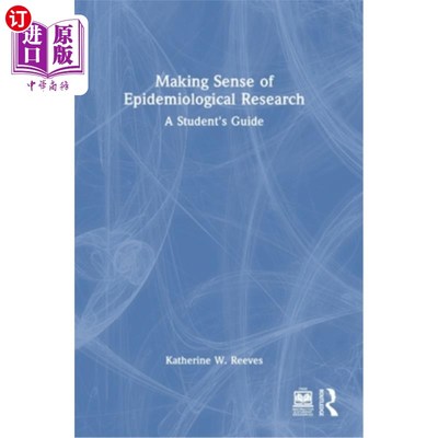海外直订医药图书Making Sense of Epidemiological Research: A Student's Guide 流行病学研究的意义：学生指南