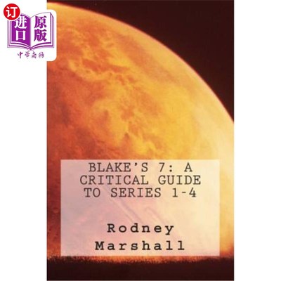 海外直订Blake's 7: A Critical Guide to Series 1-4 布莱克的第七章：系列1-4的关键指南