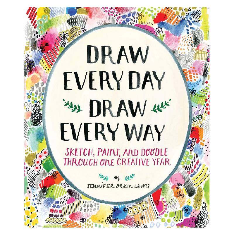 预售每天画幅画，尝试各种绘画方式进口艺术 Draw Every Day, Draw Every Way素描油画绘画【中商原版】_虎窝淘