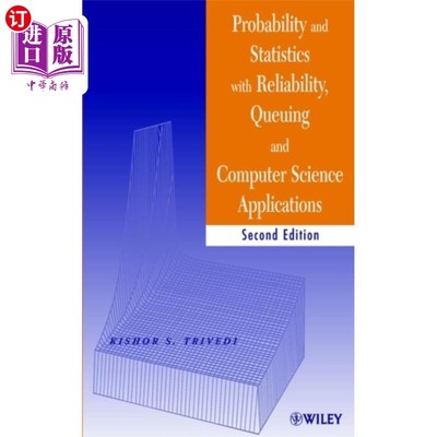 海外直订Probability and Statistics with Reliability, Queuing, and Computer Science Appli 概率统计与可靠性、排队和计算