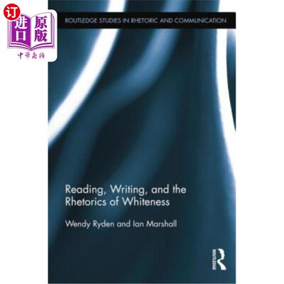 海外直订Reading, Writing, and the Rhetorics of Whiteness 读、写和白的修辞