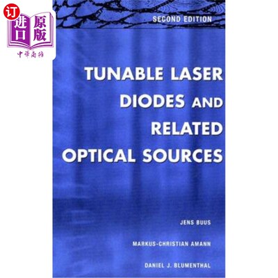 海外直订Tunable Laser Diodes and Related Optical Sources 可调谐激光二极管及相关光源