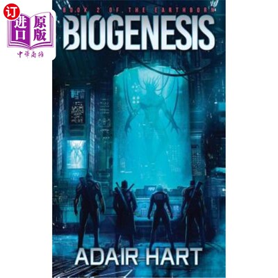 海外直订Biogenesis: Book 2 of the Earthborn 生物起源:地球人的第2卷