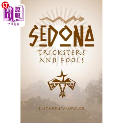 海外直订Sedona: Tricksters and Fools 塞多娜:骗子和傻瓜