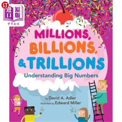 海外直订Millions, Billions, & Trillions: Understanding Big Numbers 百万、数十亿和万亿：了解大数字