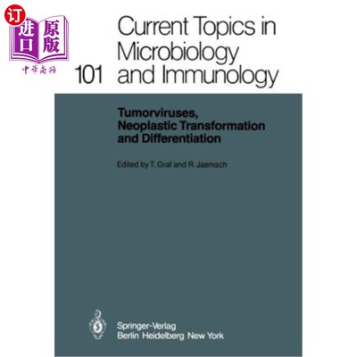 海外直订医药图书Tumorviruses, Neoplastic Transformation and Differentiation 肿瘤病毒、肿瘤转化和分化